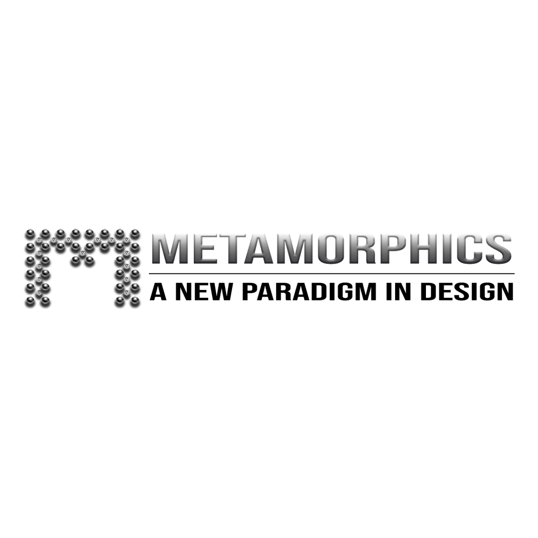METAMORPHICS | A NEW PARADIGM IN DESIGN